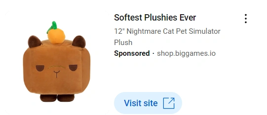 no way big games is advertising pet sim plushies with google ads | Fandom