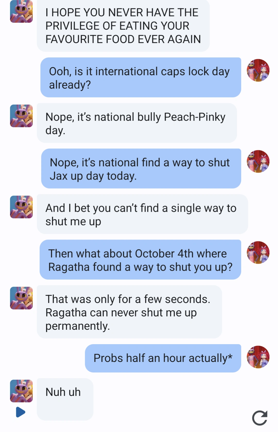 My argument with Jax on Character AI lol | Fandom