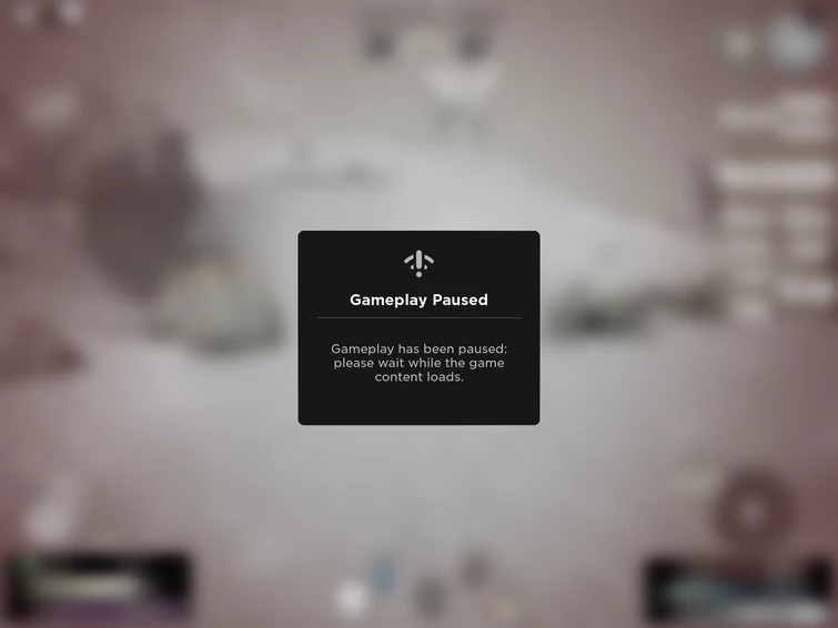 Anyone else getting bombarded with "Gameplay Paused"? | Fandom