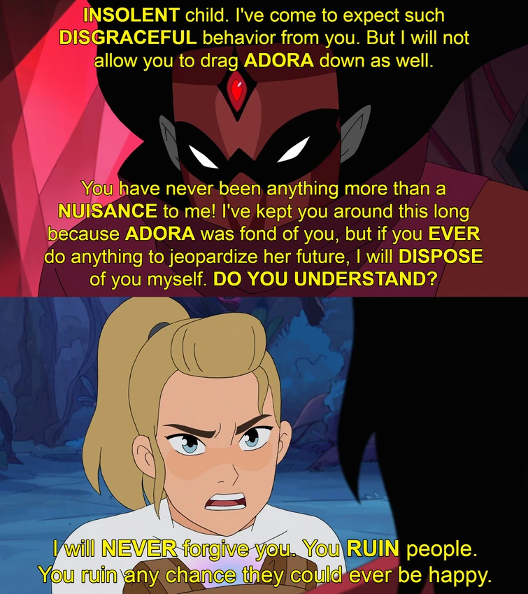 I was internally screaming when Adora finally told Shadow Weaver those ...