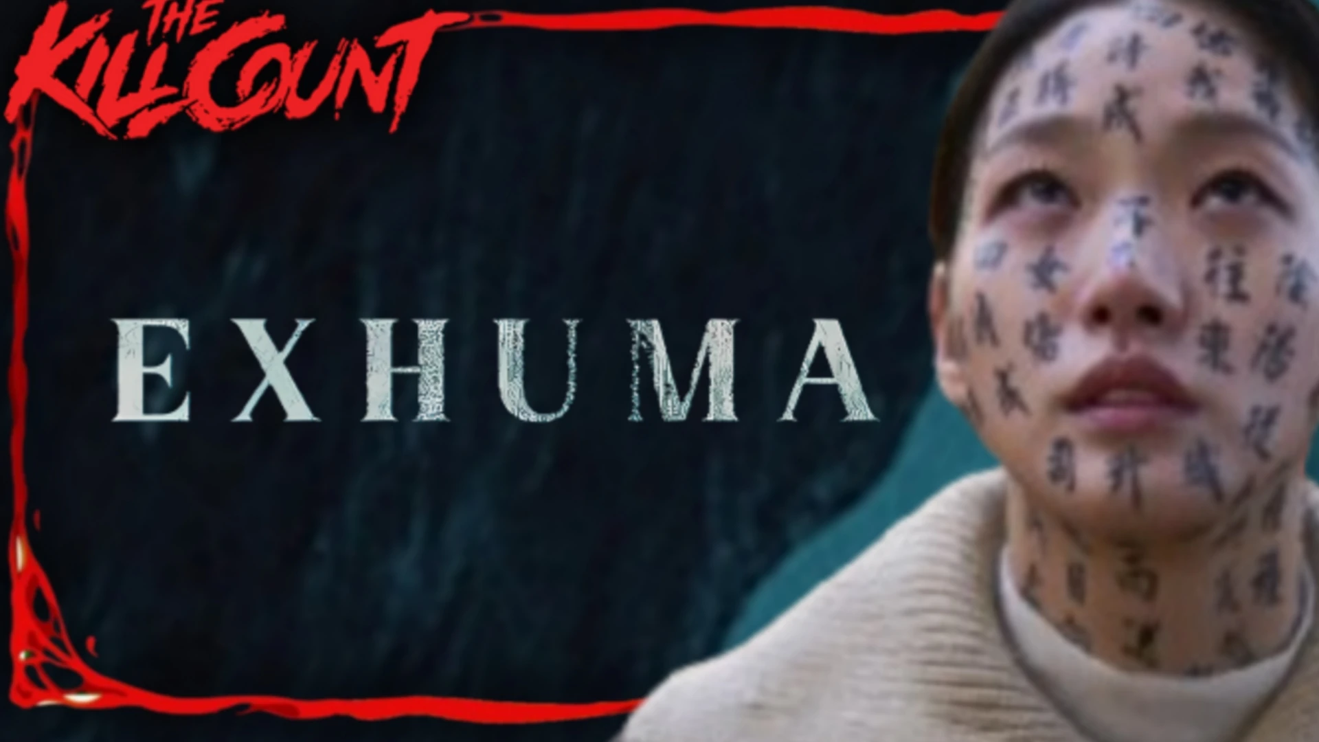 Exhuma(2024) kill count | Fandom