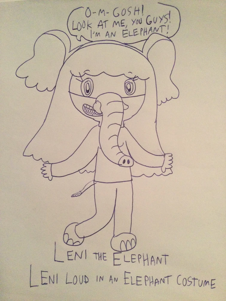 Should I do Leni Loud in an Elephant Costume? | Fandom