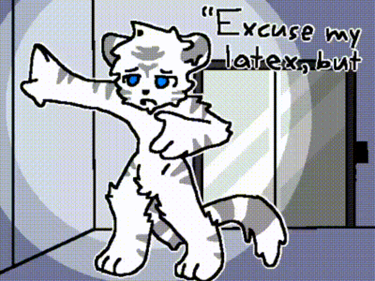 "excuse my latex, but" | Fandom
