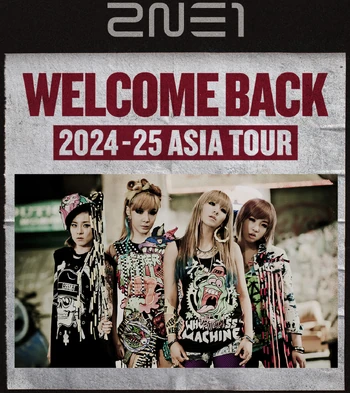Welcome Back Tour | 2NE1 Wiki | Fandom