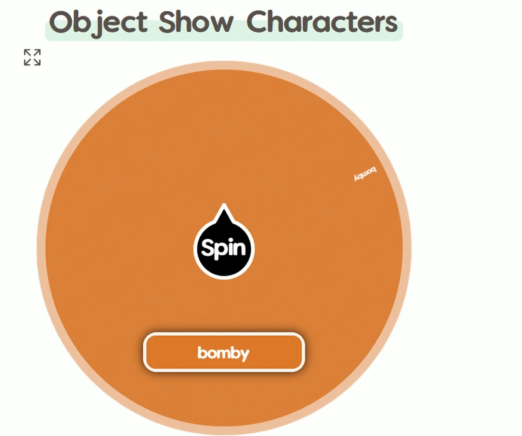 spin the wheel that turns you into an object show character | Fandom