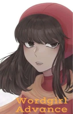 Wordgirl Advance Story | Fandom