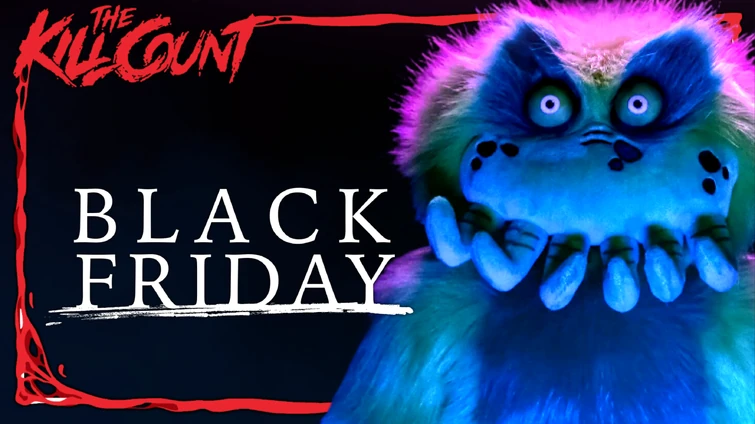 Black Friday (2019) KILL COUNT | Fandom