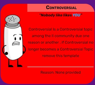 just made a Controversial Template | Fandom
