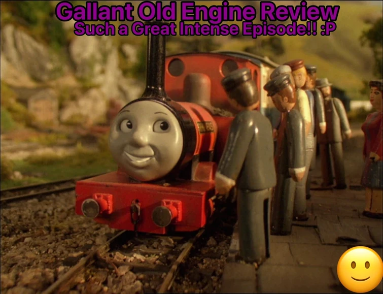 Gallant Old Engine Review | Fandom