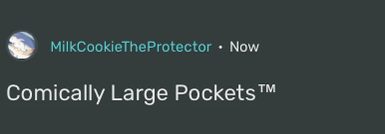 Comically Large Pockets | Fandom