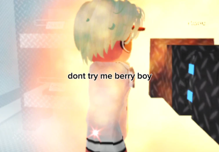 I'M NOT PLAYING, BERRY BOY | Fandom