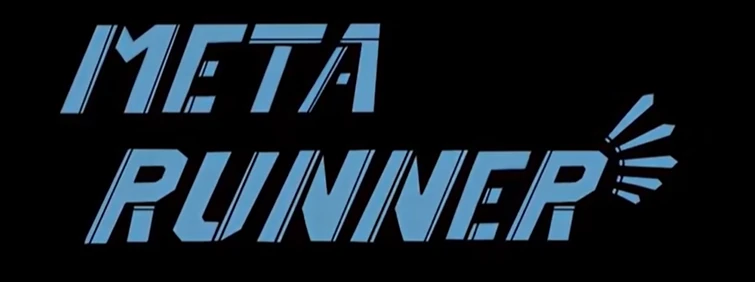 Discuss Everything About Meta Runner Wiki | Fandom