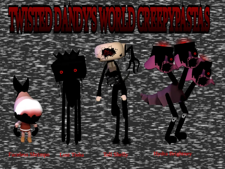 Discuss Everything About Dandysworldcreepypasta Wiki | Fandom