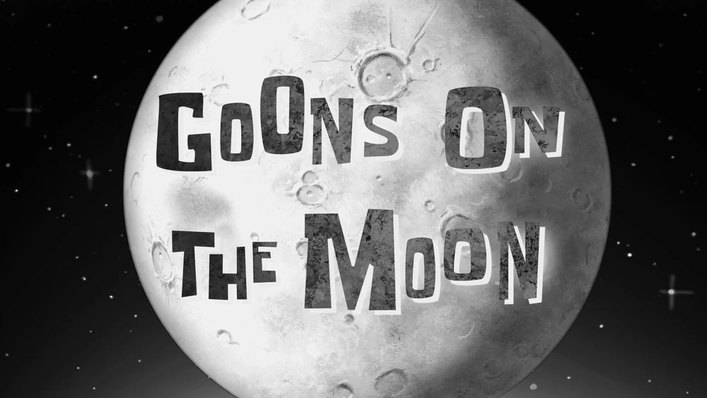 Goons on the moon title card in black and white style | Fandom