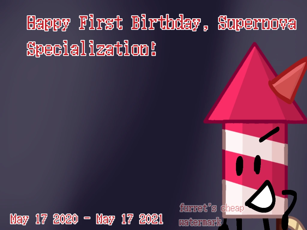Happy first birthday supernova specialization! | Fandom