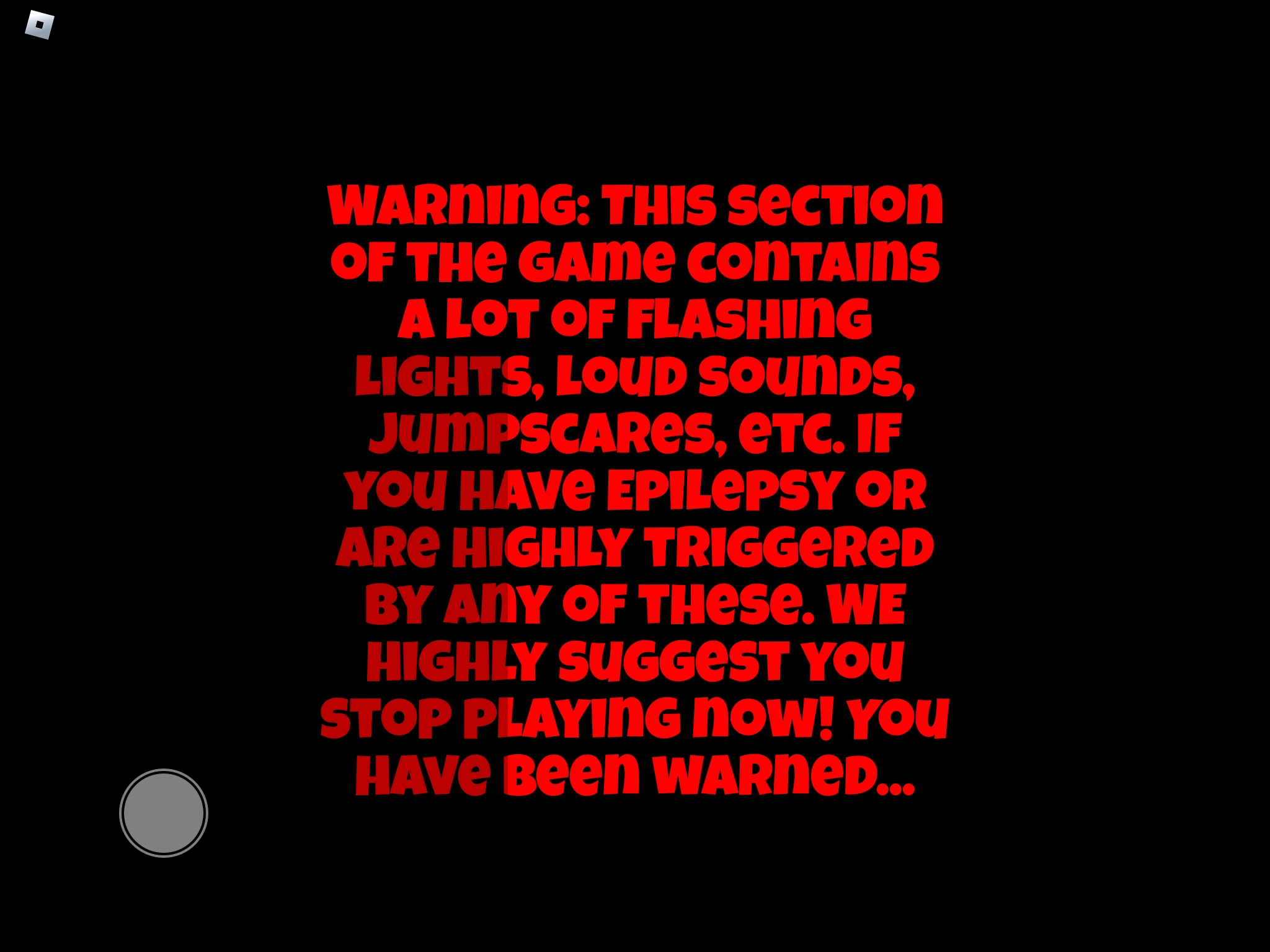 Roblox horror games warning’s be like: | Fandom