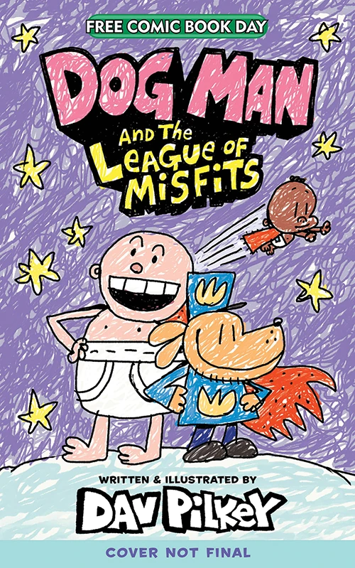 Dog Man and the League of Misfits - New Free Comic Book Day 2023 Comic ...