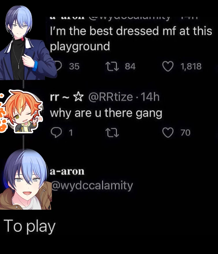 "I like to play and draw" "idgaf" | Fandom
