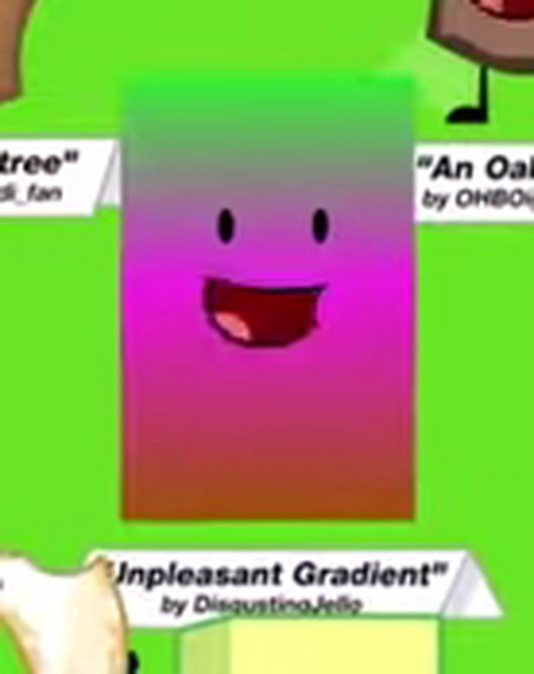 Unpleasent gradient in BFDIA | Fandom