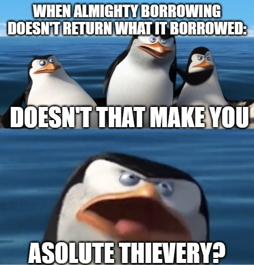 From borrowing to theft. Meme I made | Fandom