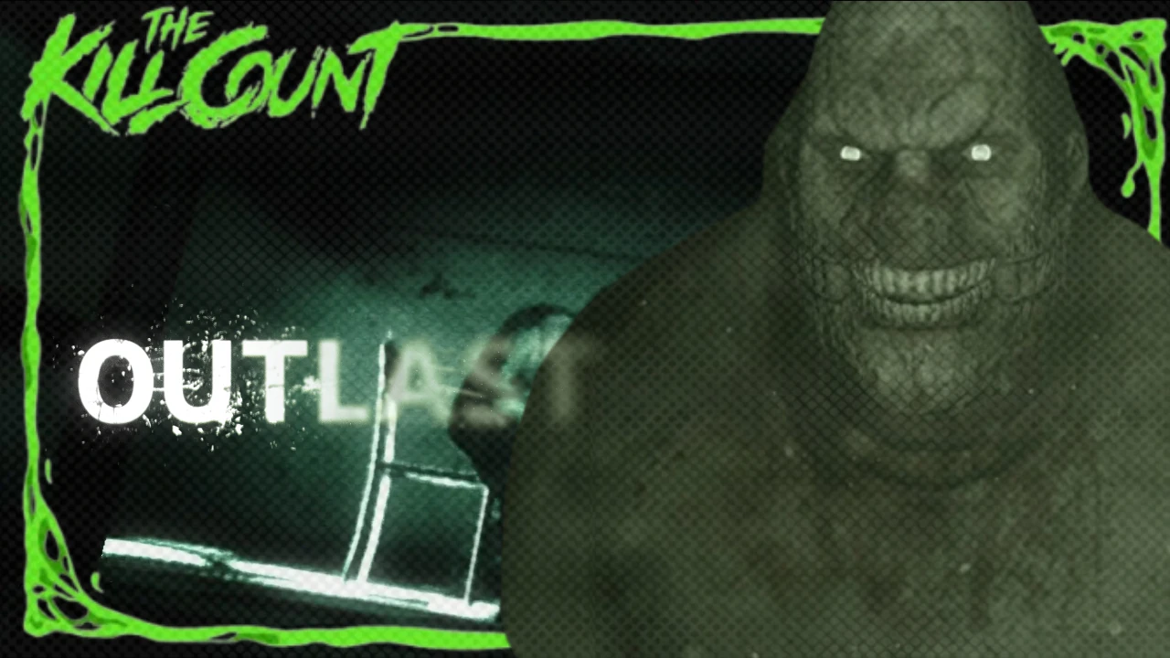Outlast | KILL COUNT GAMES | Fandom