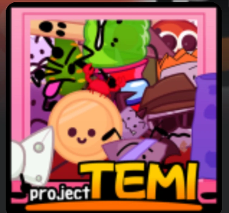 Discuss Everything About ProjectTEMI Wiki | Fandom