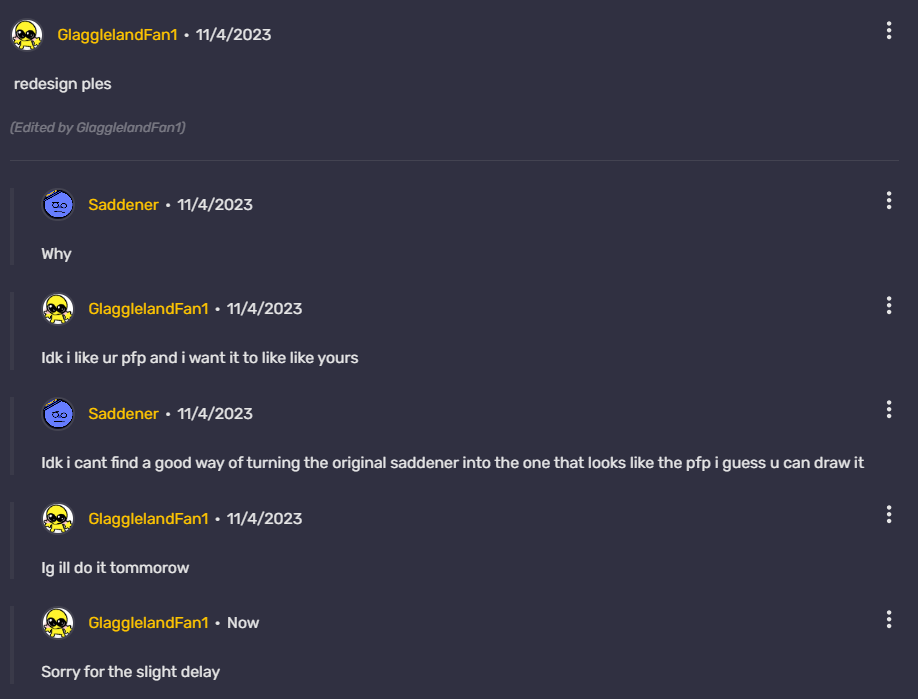 sorry for the slight delay dawg | Fandom