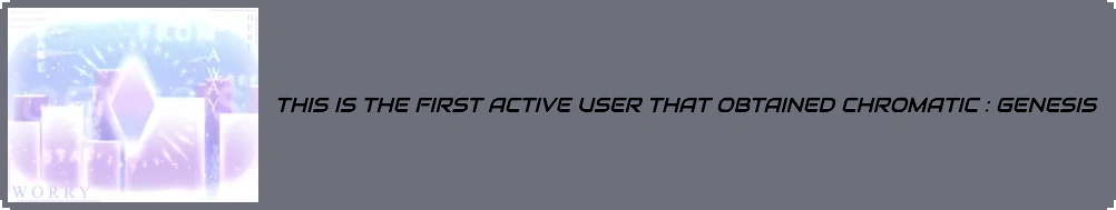 Chromatic : Genesis First Find Badge | Fandom