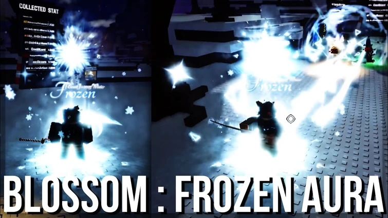 Blossom frozen aura showcase out already | Fandom