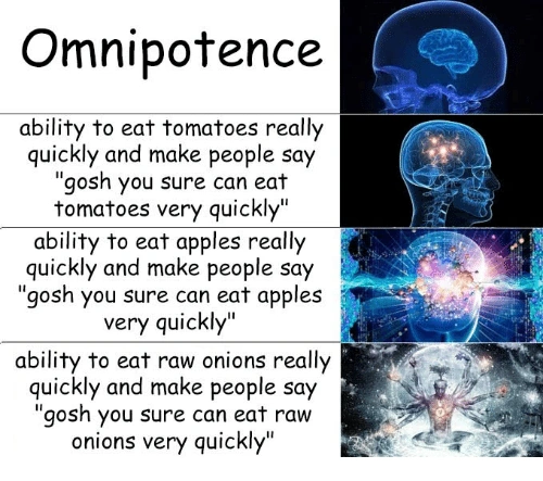 Omnipotence, the ability to... | Fandom