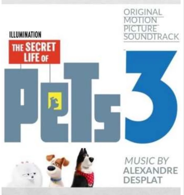 The Secret Life Of Pets 3:Original Motion Picture Soundtrack | Fandom