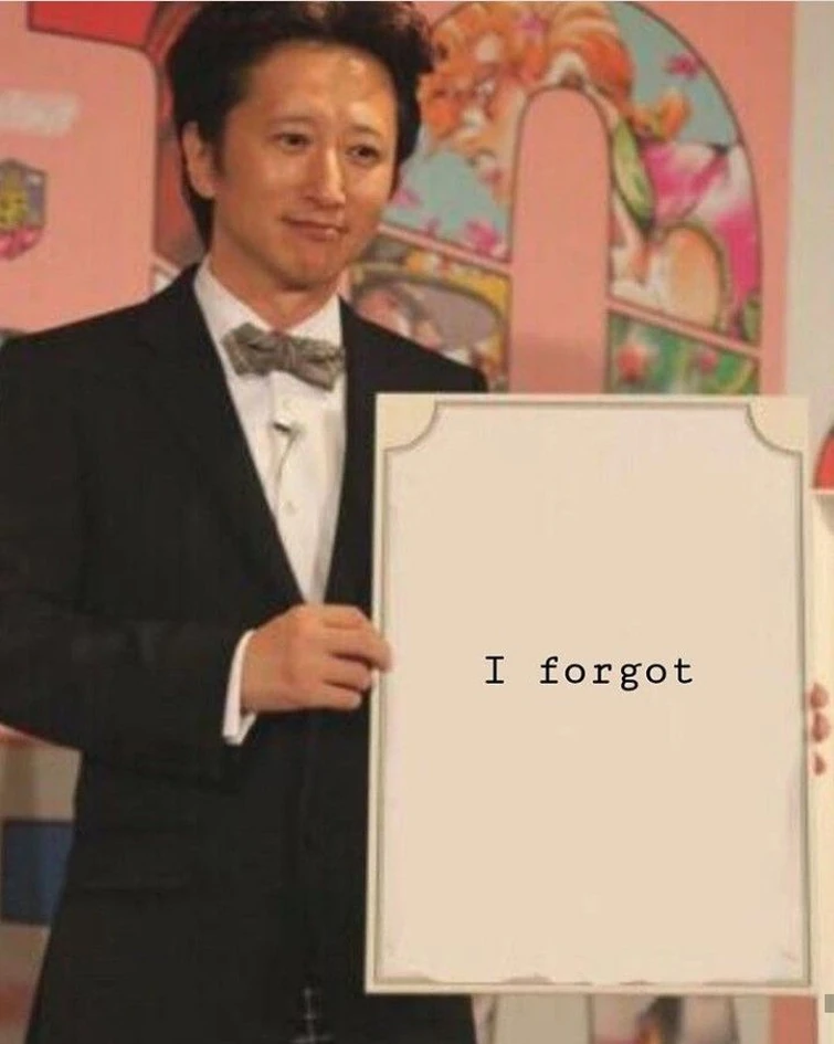 I forgot | Fandom