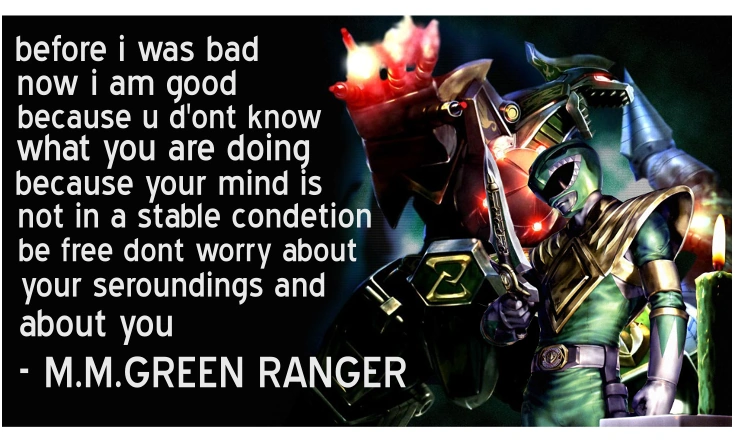 MM green ranger's words | Fandom