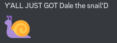 DALE THE SNAIL- | Fandom