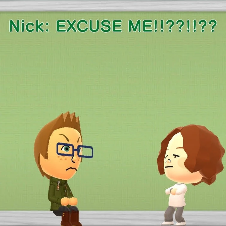 Never mess with Nick | Fandom