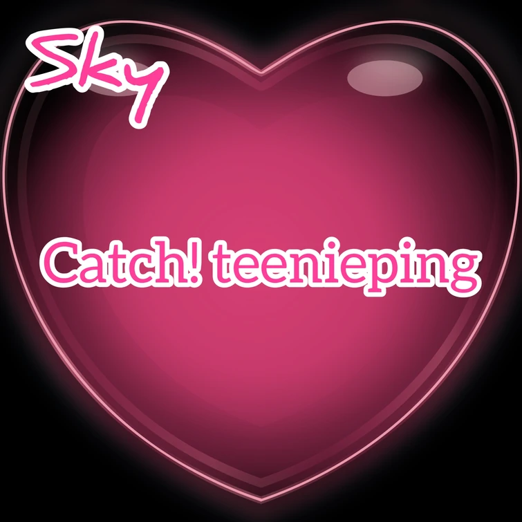 I made sky catch! Teenieping logo | Fandom