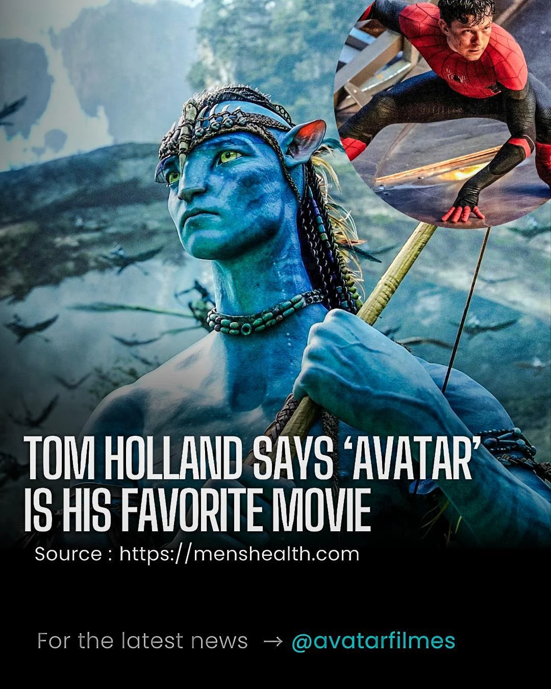 Tom Holland likes the first Avatar movie | Fandom