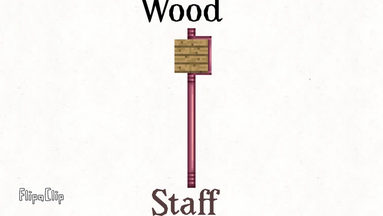 Wooden Block Staff | Fandom