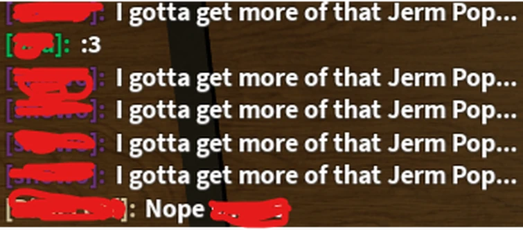 so this is why jerm pop is not FDA approved | Fandom