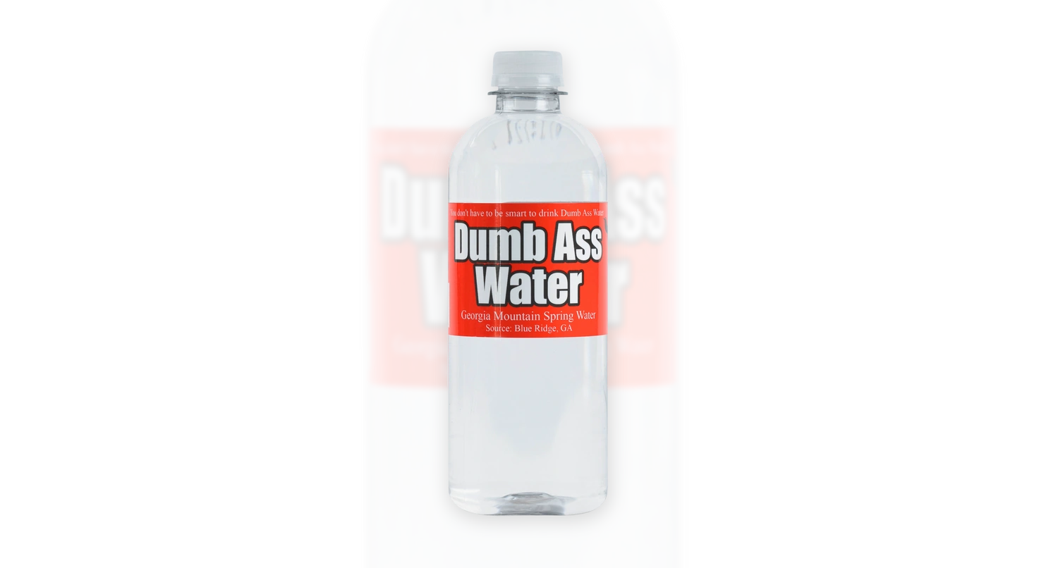 dumbass water | Fandom