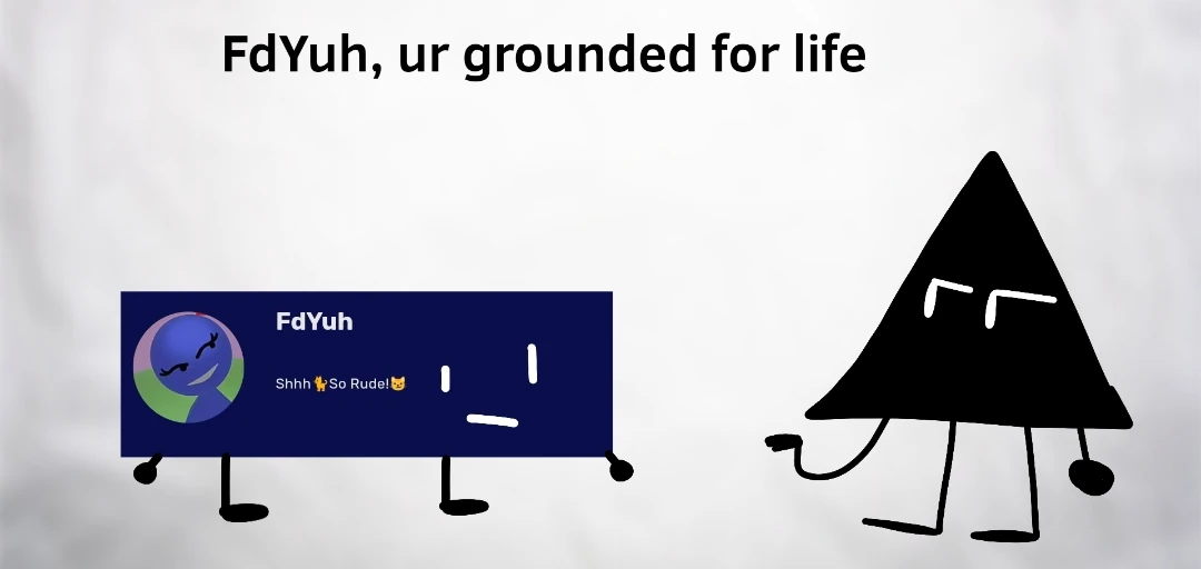FdYuh gets grounded | Fandom