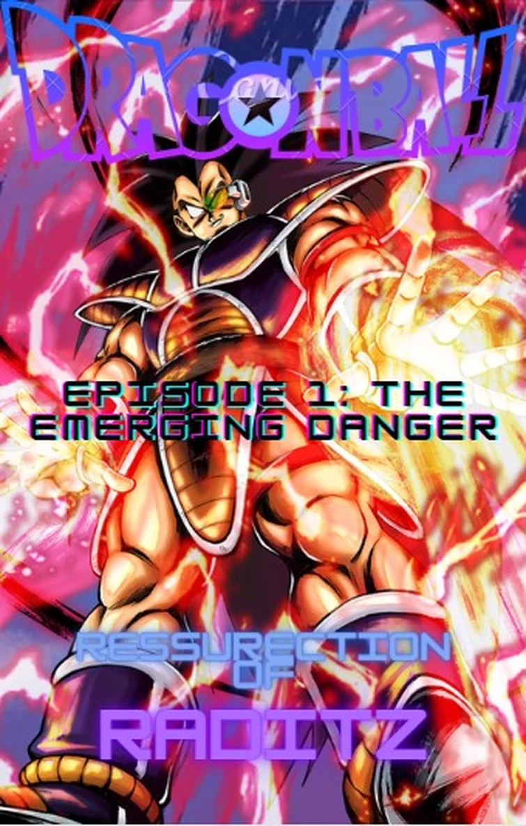 Dragon Ball: Resurrection of Raditz | Fandom