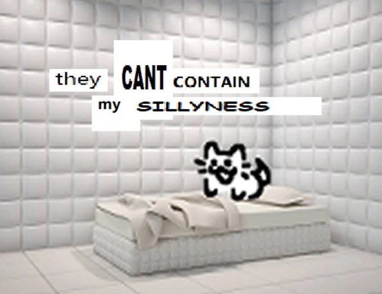 they can’t contain my sillyness | Fandom