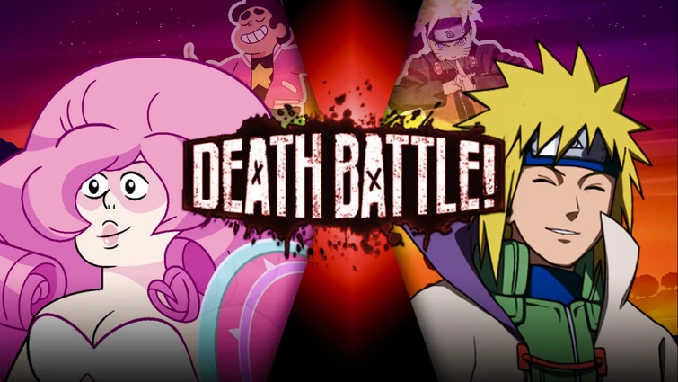 Rose Quartz vs Minato Namikaze (Steven Universe vs Naruto) | Fandom