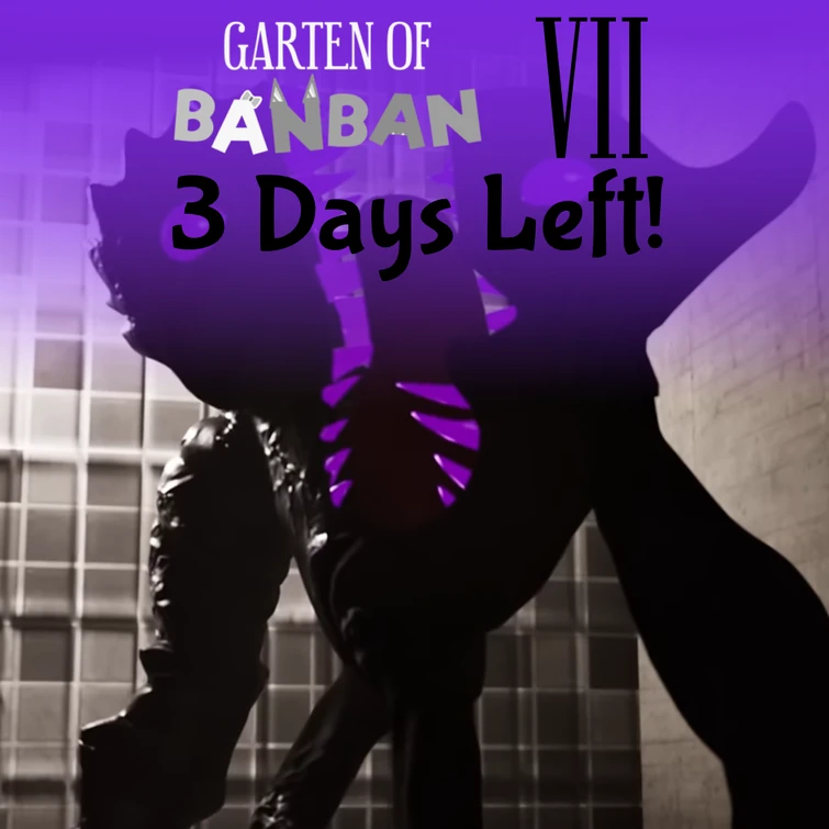 Garten of Banban VII - 3 Days Left! | Fandom