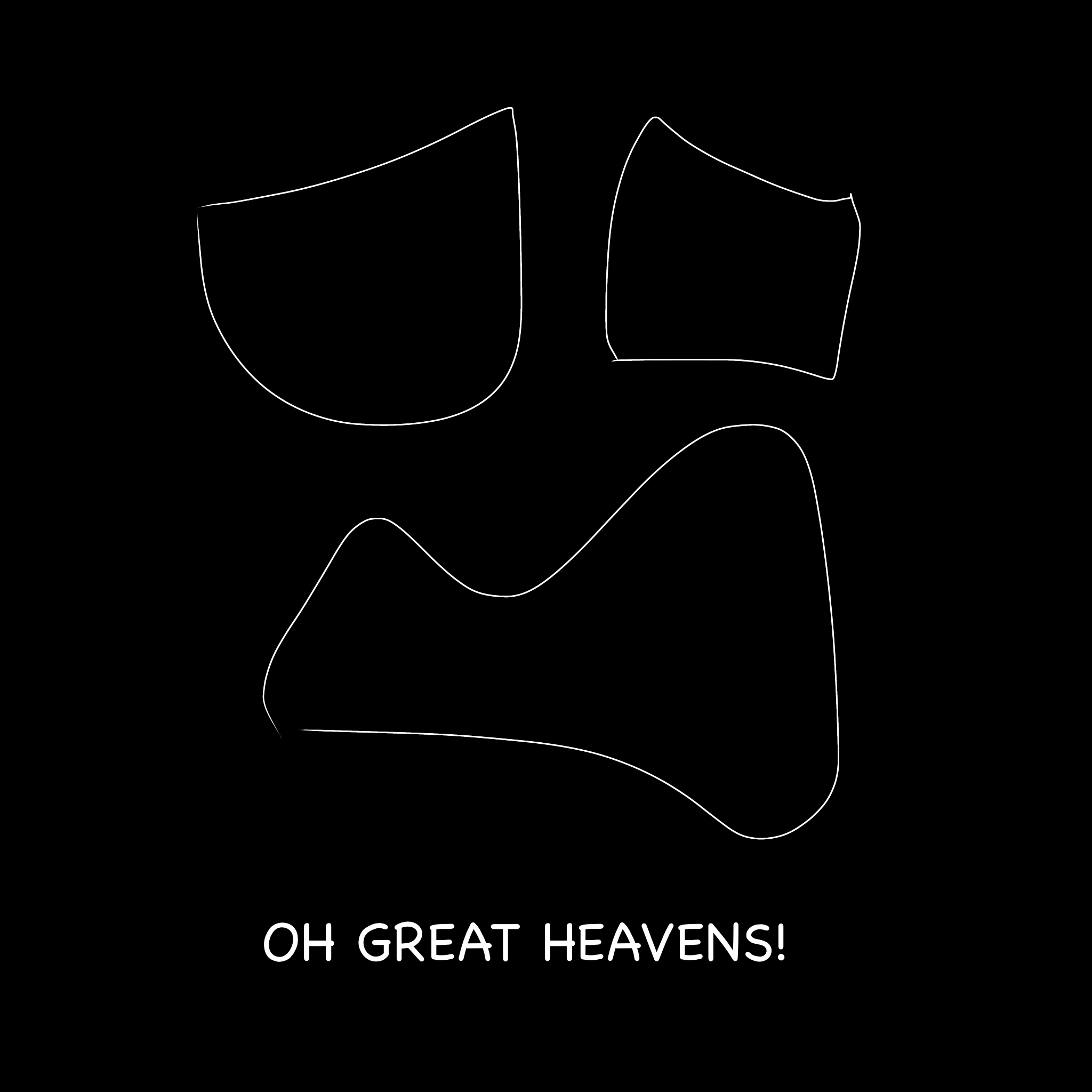 OH GREAT HEAVENS! | Fandom