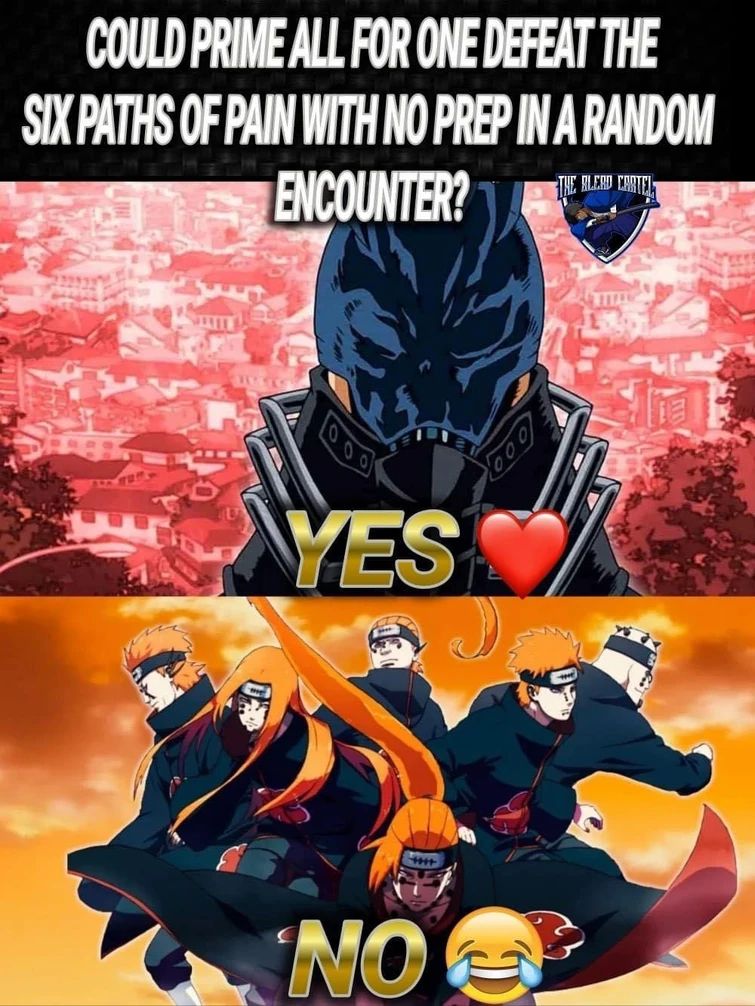 Could Prime All for One defeat the Six Paths of Pain with no prep in a ...