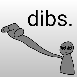 dibs. | Fandom