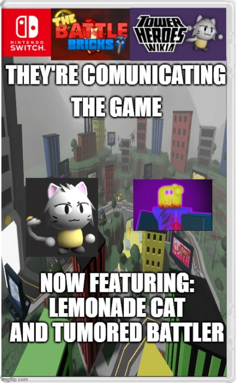 Tower heroes x The Battle Bricks meme lel | Fandom