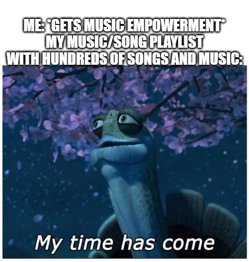 Music for Empowerment. Meme I Made | Fandom